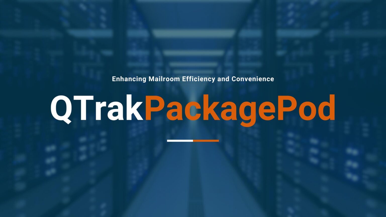 Enhancing Mailroom Efficiency and Convenience: QTrak Package Pods